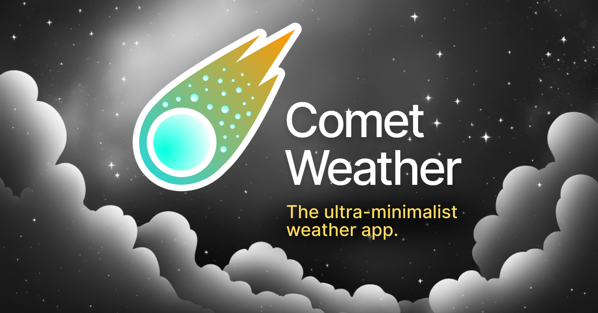 Comet Weather